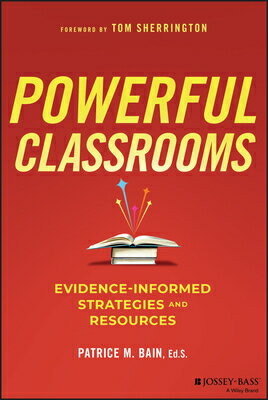 POWERFUL CLASSROOMS Patrice M. Bain Tom Sherrington JOSSEY BASS2024 Paperback English ISBN：9781394289271 洋書 Family life ...