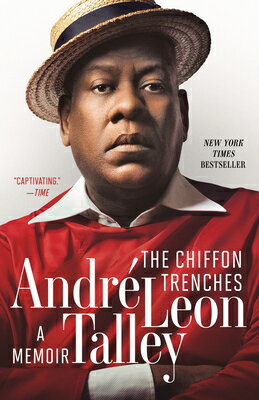 CHIFFON TRENCHES Andre Leon Talley BALLANTINE BOOKS2021 Paperback English ISBN：9780593129272 洋書 Fiction & Literature（小説＆...