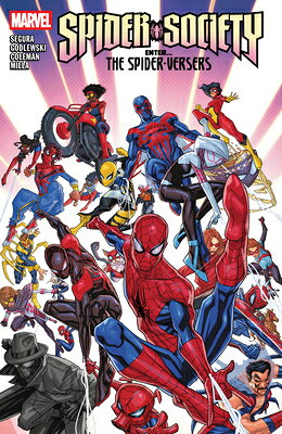 SPIDERーSOCIETY ENTERTHE SPIDER SpiderーSociety Alex Segura Steve Godleski Ruairi Coleman MARVEL COMICS GROUP2025 Paperbac...