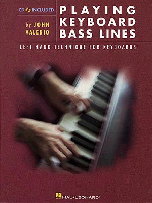 PLAYING KEYBOARD BASS LINES LE John Valerio HAL LEONARD PUB CO1998 Paperback English CD (AUDIO) ISBN：9780793569274 洋書 Ar...