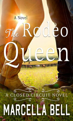 RODEO QUEEN ーLP Closed Circuit Novel Marcella Bell THORNDIKE PR2023 Library　Binding English ISBN：9798885789288 洋書 Fictio...