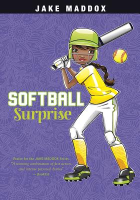 SOFTBALL SURPRISE Jake Maddox Girl Sports Stories Jake Maddox Katie Wood STONE ARCH BOOKS2014 Paperback English ISBN：978...