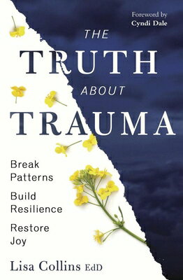 TRUTH ABT TRAUMA Lisa Collins LLEWELLYN PUB2025 Paperback English ISBN：9780738779294 洋書 Social Science（社会科学） Body, Mind ...