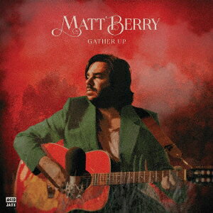 MATT BERRYギャザー アップ テン イヤーズ オン アシッド ジャズ ベリー マット 発売日：2021年11月24日 予約締切日：2021年11月20日 GATHER UP (TEN YEARS ON ACID JAZZ) JAN：...