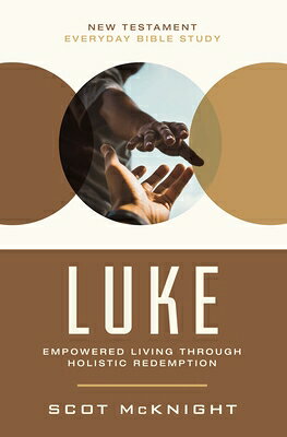 LUKE New Testament Everyday Bible Study Scot McKnight ZONDERVAN2023 Paperback English ISBN：9780310129301 洋書 Social Scien...