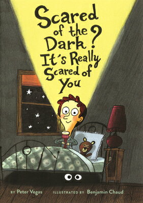 SCARED OF THE DARK ITS REALLY Peter Vegas Benjamin Chaud BOUND TO STAY BOUND2020 Prebound English ISBN：9798855139303 洋書 ...