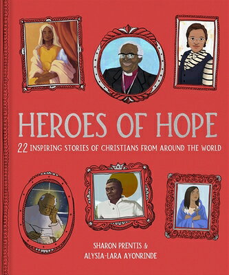 HEROES OF HOPE Sharon Prentis AlysiaーLara Ayonrinde STARSHINE BOOKS2025 Hardcover English ISBN：9781915749307 洋書 Books fo...