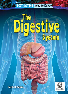 DIGESTIVE SYSTEM Body Systems: Need to Know D. R. Faust SILVERTIP BOOKS2025 Paperback English ISBN：9798892329316 洋書 Book...