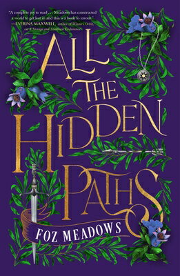 ALL THE HIDDEN PATHS Tithenai Chronicles Foz Meadows TOR BOOKS2024 Paperback English ISBN：9781250829320 洋書 Fiction & Lit...