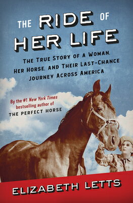 RIDE OF HER LIFE Elizabeth Letts BALLANTINE BOOKS2021 Hardcover English ISBN：9780525619321 洋書 Social Science（社会科学） History