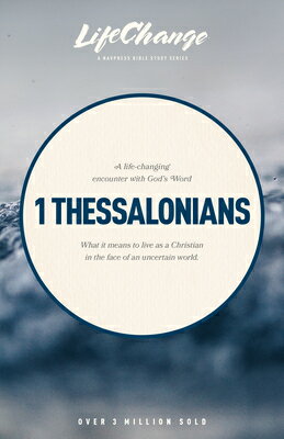 LCSー1 THESSALONIANS LifeChange The Navigators NAV PR2018 Paperback English ISBN：9780891099321 洋書 Social Science（社会科学） Re...