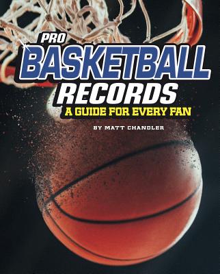 PRO BASKETBALL RECORDS Ultimate Guides to Pro Sports Records Matt Chandler COMPASS POINT BOOKS2019 Paperback English ISB...