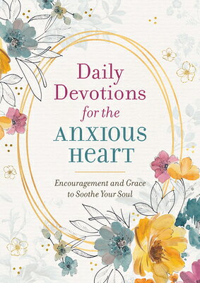 DAILY DEVOTIONS FOR THE ANXIOU Compiled by Barbour Staff BARBOUR PUBL INC2021 Paperback English ISBN：9781643529332 洋書 So...
