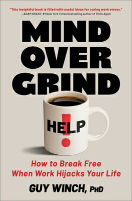 MIND OVER GRIND Guy Winch, PH. D. SIMON & SCHUSTER2026 Hardcover English ISBN：9781668069332 洋書 Social Science（社会科学） Psyc...