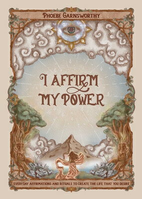 I AFFIRM MY POWER Phoebe Garnsworthy ANDREWS & MCMEEL2023 Paperback English ISBN：9781524879334 洋書 Social Science（社会科学） B...