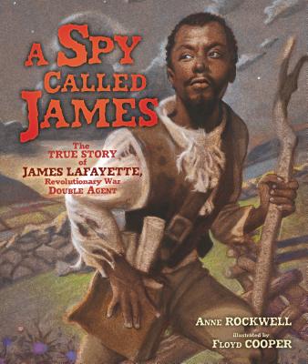 SPY CALLED JAMES Anne Rockwell Floyd Cooper CAROLRHODA BOOKS2016 Hardcover English ISBN：9781467749336 洋書 Books for kids（...