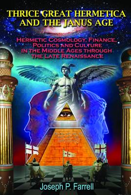 THRICE GRT HERMETICA & THE JAN Joseph P. Farrell ADVENTURES UNLIMITED2014 Paperback English ISBN：9781939149336 洋書 Social...