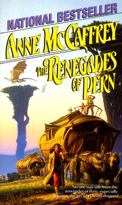 RENEGADES OF PERN Dragonriders of Pern Anne McCaffrey DELREY TRADE1990 Mass　Market　Paperbound English ISBN：9780345369338...