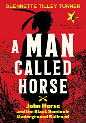 MAN CALLED HORSE Glennette Tilley Turner ABRAMS BOOKS FOR YOUNG READERS2021 Hardcover English ISBN：9781419749339 洋書 Book...