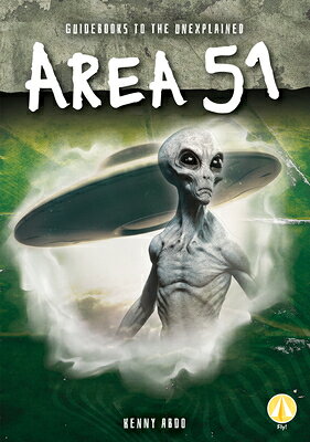 AREA 51 Guidebooks to the Unexplained Kenny Abdo ABDO ZOOM2019 Library　Binding English ISBN：9781532129339 洋書 Books for k...