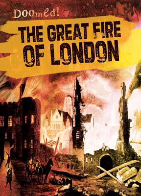 GRT FIRE OF LONDON Doomed! Sarah Machajewski GARETH STEVENS INC2015 Library　Binding English ISBN：9781482429343 洋書 Books ...