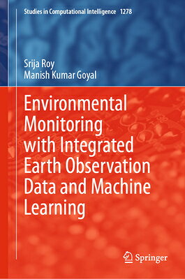 ENVIRONMENTAL MONITORING W/INT Studies in Computational Intelligence Srija Roy Manish Kumar Goyal SPRINGER NATURE2026 Ha...