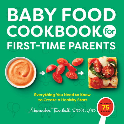 BABY FOOD CKBK FOR 1STーTIME PA Alexandra Turnbull ROCKRIDGE PR2021 Paperback English ISBN：9781648769351 洋書 Family life &...