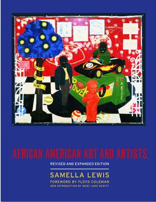 AFRICAN AMER ART & ARTISTS FIR Samella Lewis Floyd Coleman Mary Jane Hewitt UNIV OF CALIFORNIA PR2003 Paperback First Ed...