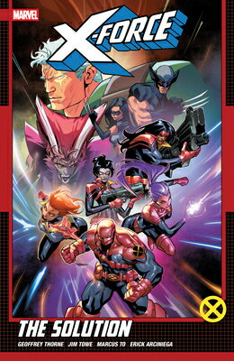 XーFORCE BY GEOFFREY THORNE VOL XーForce Geoffrey Thorne Fabian Nicieza Jim Towe MARVEL COMICS GROUP2025 Paperback English...