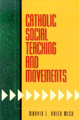 CATH SOCIAL TEACHING & MOV Marvin L. Krier Mich TWENTY THIRD PUBN1998 Paperback English ISBN：9780896229365 洋書 Social Sci...