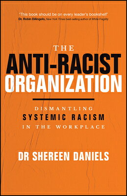 ANTIーRACIST ORGN Shereen Daniels WILEY2026 Paperback English ISBN：9781394339365 洋書 Business & SelfーCulture（ビジネス） Busines...