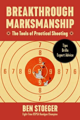 BREAKTHROUGH MARKSMANSHIP Ben Stoeger SKYHORSE PUB2024 Paperback English ISBN：9781510779365 洋書 Family life & Comics（生活＆コ...