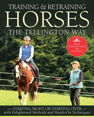 TRAINING & RETRAINING HORSES T Linda TellingtonーJones TRAFALGAR SQUARE2019 Paperback English ISBN：9781570769375 洋書 Famil...