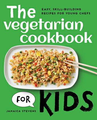 VEGETARIAN CKBK FOR KIDS Jamaica Stevens ROCKRIDGE PR2021 Paperback English ISBN：9781648769382 洋書 Books for kids（児童書） Ju...