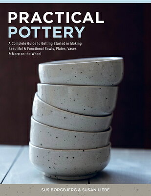 PRAC POTTERY Sus Borgbjerg Susan Liebe SCHIFFER CRAFT2025 Hardcover English ISBN：9780764369384 洋書 Art & Entertainment（芸術...