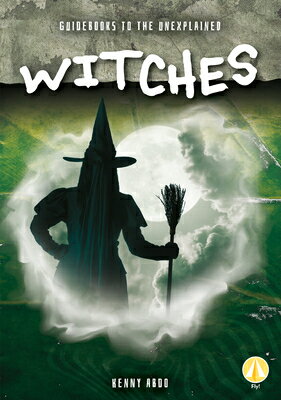 WITCHES Guidebooks to the Unexplained Kenny Abdo ABDO ZOOM2019 Library　Binding English ISBN：9781532129384 洋書 Books for k...