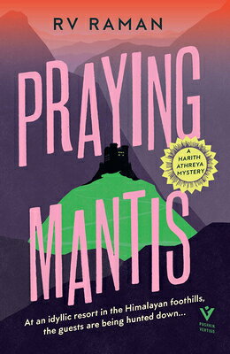 PRAYING MANTIS A Harith Athreya Mystery Rv Raman PUSHKIN PR2026 Paperback English ISBN：9781782279389 洋書 NonーClassifiable...