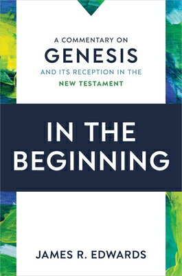 IN THE BEGINNING James R. Edwards WILLIAM B EERDMANS PUB CO2026 Hardcover English ISBN：9780802879394 洋書 Social Science（社...