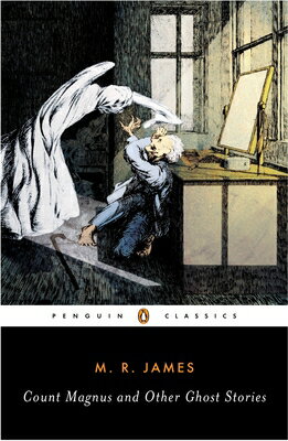 COUNT MAGNUS & OTHER GHOST STO Penguin Classics M. R. James S. T. Joshi PENGUIN GROUP2005 Paperback English ISBN：9780143...