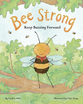 BEE STRONG Bentley the Bee Frank Sileo Claire Keay MAGINATION PR2026 Hardcover English ISBN：9781433849398 洋書 Books for k...