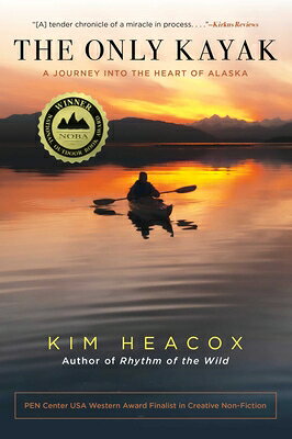 ONLY KAYAK Kim Heacox LYONS PR2020 Paperback English ISBN：9781493049400 洋書 Travel（旅行） Travel