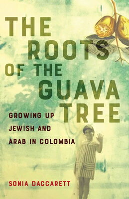 ROOTS OF THE GUAVA TREE Sonia Daccarett SHE WRITES PR2025 Paperback English ISBN：9781647429409 洋書 Fiction & Literature（小...