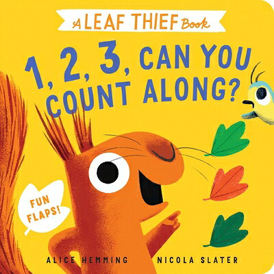 LEAF THIEF 1 2 3 CAN YOU COUNT The Leaf Thief Alice Hemming Nicola Slater SOURCEBOOKS JABBERWOCKY2026 Board　Books Englis...