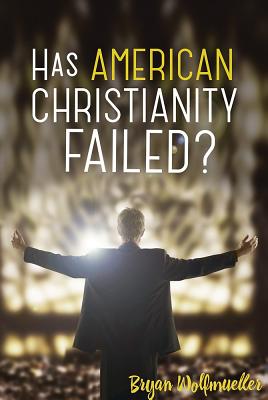 HAS AMER CHRISTIANITY FAILED Bryan Wolfmueller CONCORDIA PUB HOUSE2016 Paperback English ISBN：9780758649416 洋書 Social Sc...