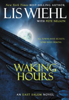 WAKING HOURS East Salem Trilogy Lis Wiehl Pete Nelson THOMAS NELSON PUB2012 Paperback English ISBN：9781595549419 洋書 Fict...