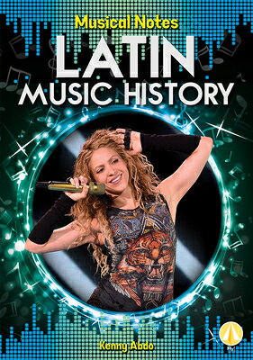 LATIN MUSIC HIST Musical Notes Kenny Abdo ABDO ZOOM2019 Library　Binding English ISBN：9781532129421 洋書 Books for kids（児童書...