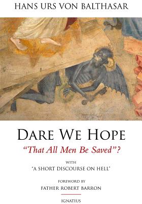 DARE WE HOPE THAT ALL MEN BE S Hans Urs Von Balthasar IGNATIUS PR2014 Paperback English ISBN：9781586179427 洋書 Social Sci...