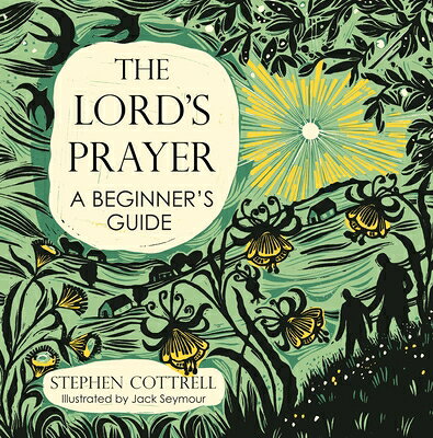LORDS PRAYER Young Explorers Stephen Cottrell Jack Seymour HODDER & STOUGHTON2025 Hardcover English ISBN：9781399819428 洋...