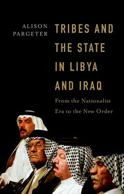 TRIBES & THE STATE IN LIBYA & Alison Pargeter HURST & CO2024 Hardcover English ISBN：9780197769430 洋書 Social Science（社会科学...