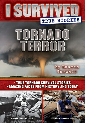 TORNADO TERROR (I SURVIVED TRU I Survived True Stories Lauren Tarshis SCHOLASTIC2017 Hardcover English ISBN：978054591943...